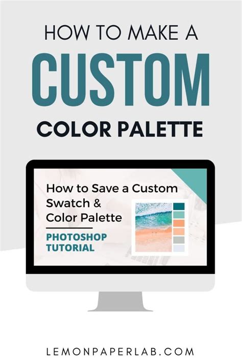 Creating Custom Color Palettes In Photoshop A Step By Step Guide Lemon Paper Lab