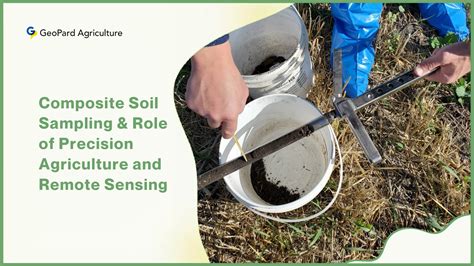 Composite Soil Sampling And Role Of Precision Agriculture And Remote