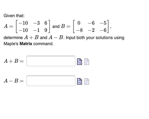 solved use maple s matrix command to input the augmented