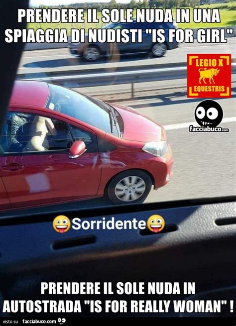 Prendere Il Sole Nuda In Spiaggia E For Girl In Autostrada Is For Really Woman