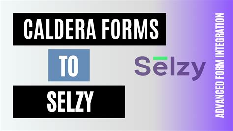Integrate Caldera Forms With Selzy Youtube