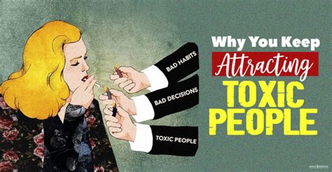 Why Do I Attract Toxic People 7 Genuine Reasons