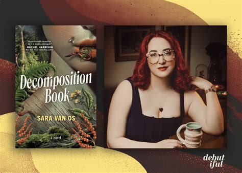 Sara Van Os On Death Ocd And Lesbian Longing In Decomposition Book