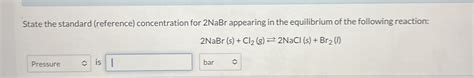 Solved State the standard (reference) ﻿concentration for 2 | Chegg.com