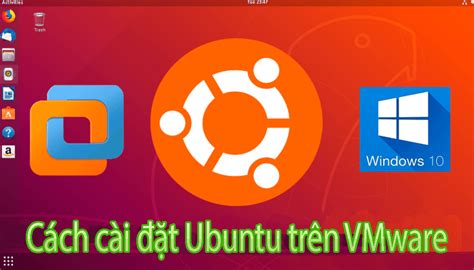 Cách Cài đặt Ubuntu Trên Máy ảo Vmware Truongtc
