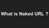 Unlocking The Mystery What Is A Naked Exploring Unadorned Links And Websites