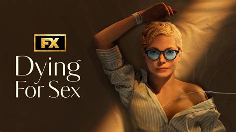 New Fx Trailer Provides First Looks At “dying For Sex” “adults” And