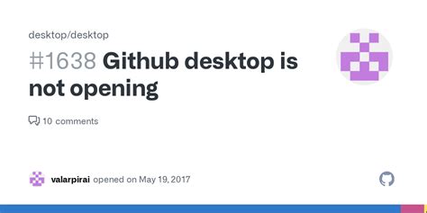 github desktop is not opening · issue 1638 · desktop desktop · github