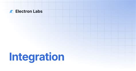 Integration Electron Labs