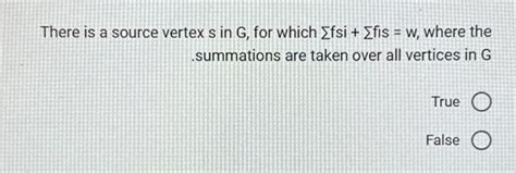 solved there is a source vertex s in g for which