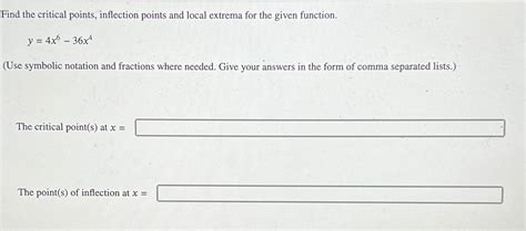 solved find the critical points inflection points and local