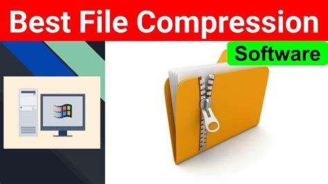 Top 5 Best File Compression Software For 2020 Youtube