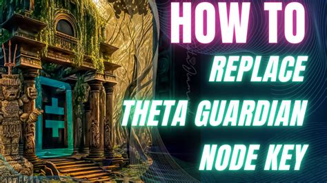 Theta Guardian Node How To Replace Key File