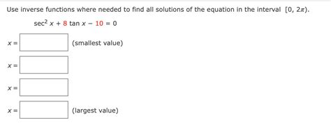 Answered Use Inverse Functions Where Needed To Bartleby