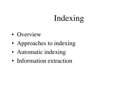 PPT Indexing PowerPoint Presentation Free Download ID 5416535