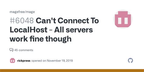 Cant Connect To Localhost All Servers Work Fine Though · Issue 6048 · Magefreemage · Github