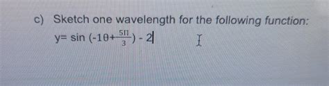 Solved Graph The Trigonometric Function Chegg