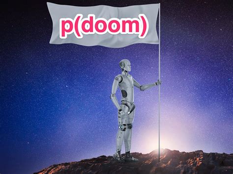 Whats Your P Doom The Morbid Question Making Rounds In Tech