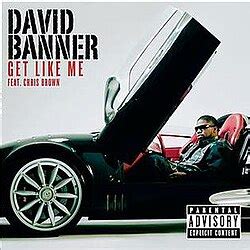 Get Like Me David Banner Song Wikiwand