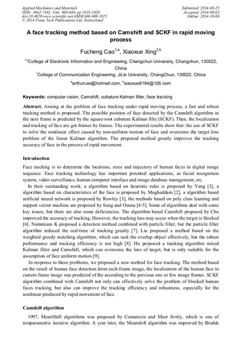 A Face Tracking Method Based On Camshift And Sckf In Rapid Moving Process Scientific Net