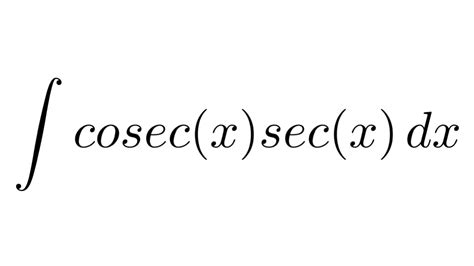Integral Of Cosecxsecx Substitution Youtube Integral Of Cosecxsecx Substitution Youtube