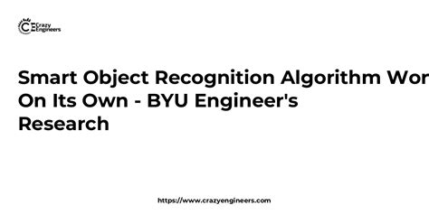 Smart Object Recognition Algorithm Works On Its Own Byu Engineers