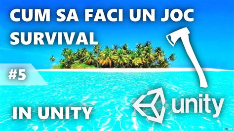 Cum Sa Faci Un Joc Survival In Unity 5 Sistemul De Inot Youtube