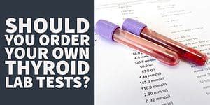 All 10 Thyroid Lab Tests Why You Need Them