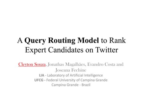 A Query Routing Model To Rank Expertcandidates On Twitter Pdf