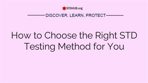 How To Choose The Right Std Testing Method For You
