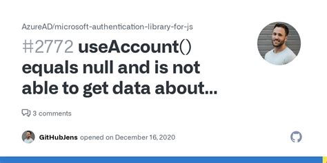 Useaccount Equals Null And Is Not Able To Get Data About The User That Is Logged In · Issue