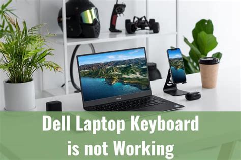 Dell Laptop Keyboard Is Not Working Ready To DIY
