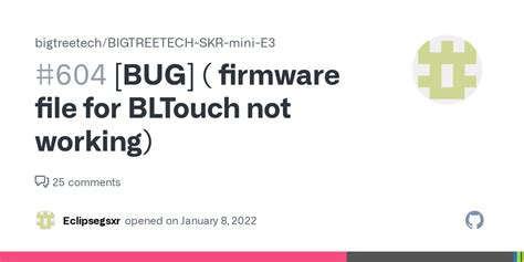 BUG Firmware File For BLTouch Not Working Issue Bigtreetech BIGTREETECH SKR Mini