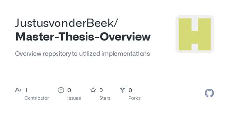 Github Justusvonderbeekmaster Thesis Overview Overview Repository To Utilized Implementations