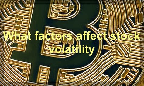 How To Use Stock Volatility To Your Advantage