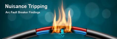 Nuisance Tripping Arc Fault Breaker Findings E B Horsman