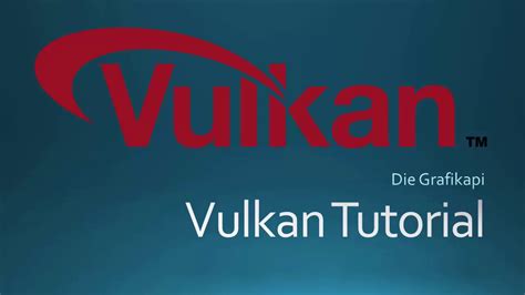 vulkan tutorial [001] einführung youtube