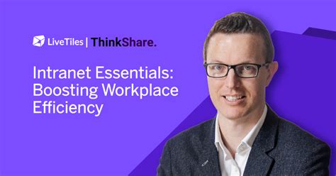 How To Boost Workplace Efficiency With Sharepoint Intranets Livetiles