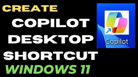 Create Copilot Desktop Shortcut in Windows 11 - YouTube