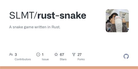 GitHub SLMT Rust Snake A Snake Game Written In Rust