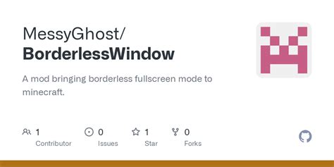 Github Messyghost Borderlesswindow A Mod Bringing Borderless
