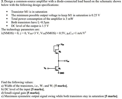3 Design A Common Source Amplifier With A Diode Connected Load Based