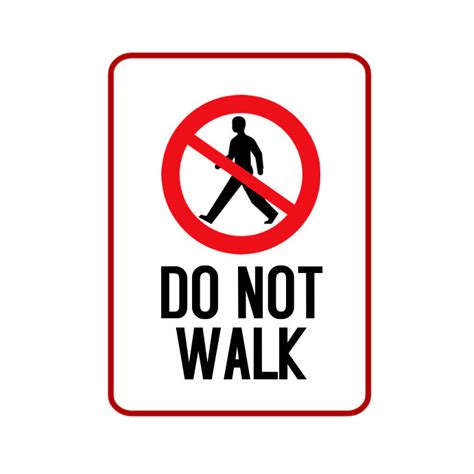 Plantilla De Do Not Walk Sign Postermywall