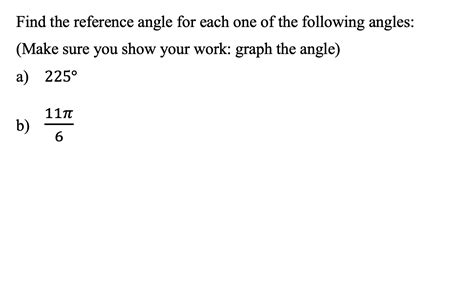 Solved Find The Reference Angle For Each One Of The Chegg Com