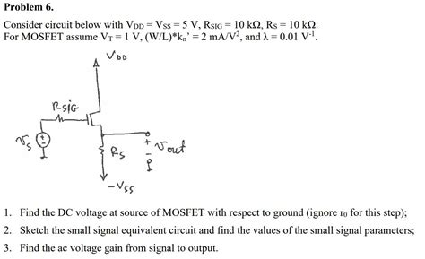 Solved Problem 6 Consider Circuit Below With VDD Vss 5 Chegg Com