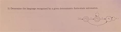 Solved Determine The Language Recognized By A Given