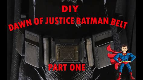 Diy Dawn Of Justice Batman Utility Belt Part One Youtube