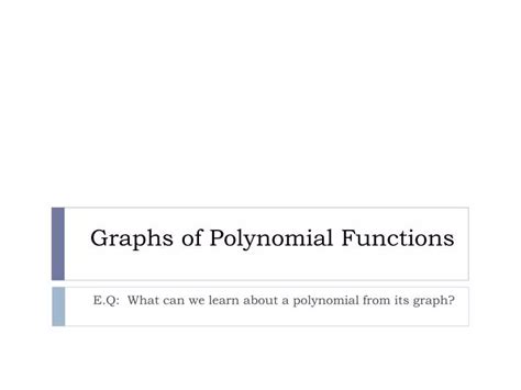 PPT Graphs Of Polynomial Functions PowerPoint Presentation Free