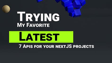 7 Free Apis For Your Nextjs Project
