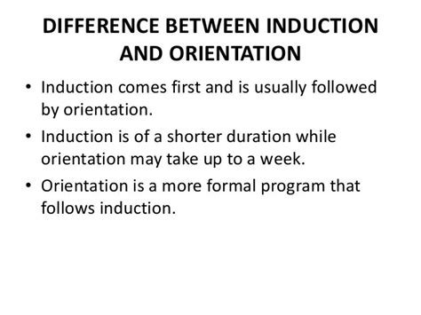 ☑ Orientation Vs Induction